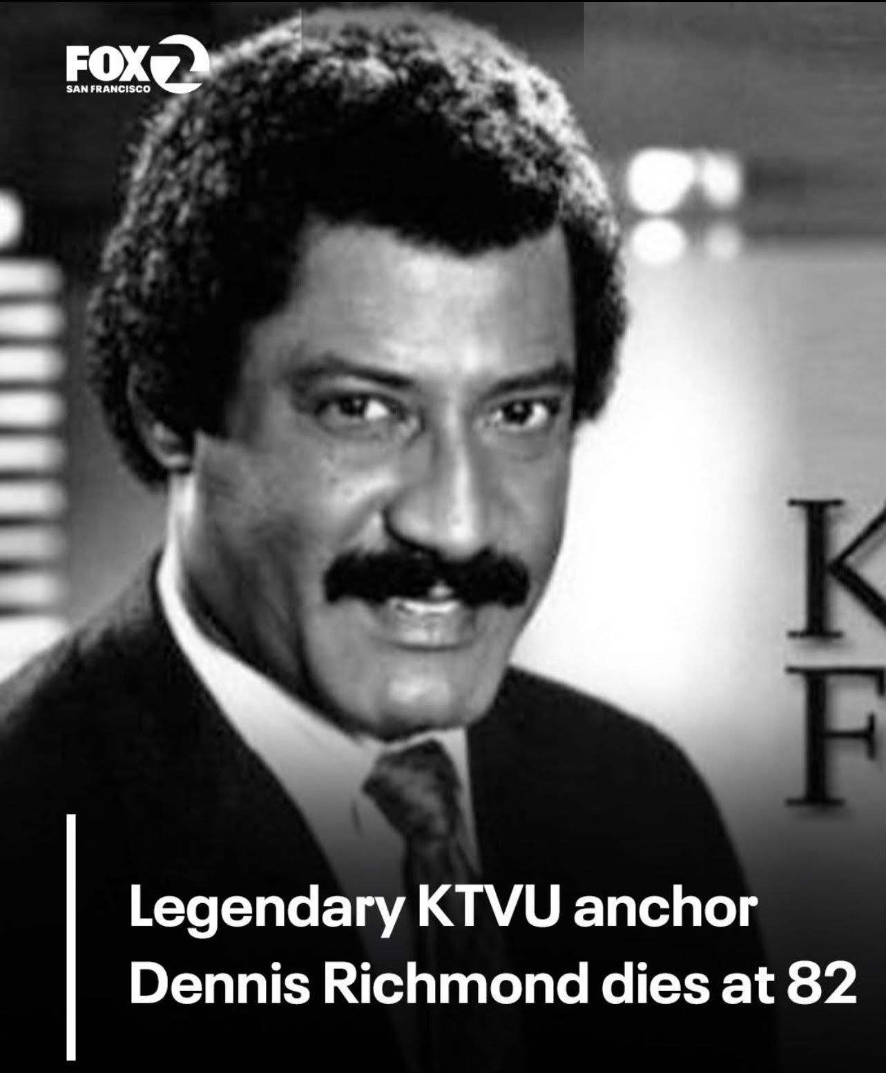 Legendary KTVU Anchor Dennis Richmond Passes Away at 81 - NATAS SF/NorCalNATAS SF/NorCal
